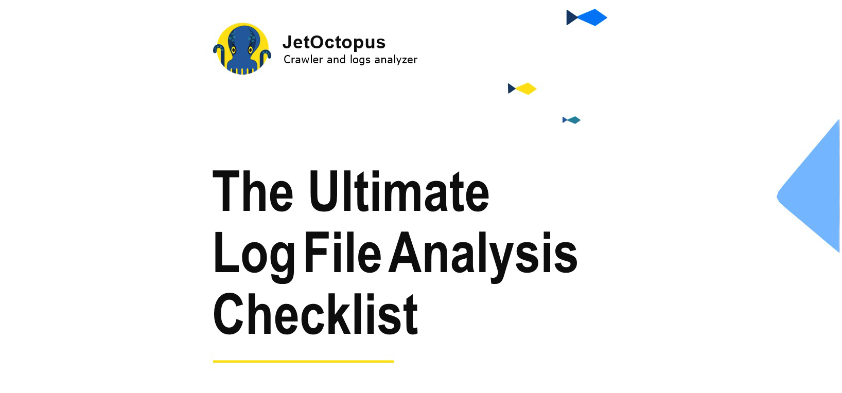-> The Ultimate Guide to Log Analysis – a 21 Point Checklist