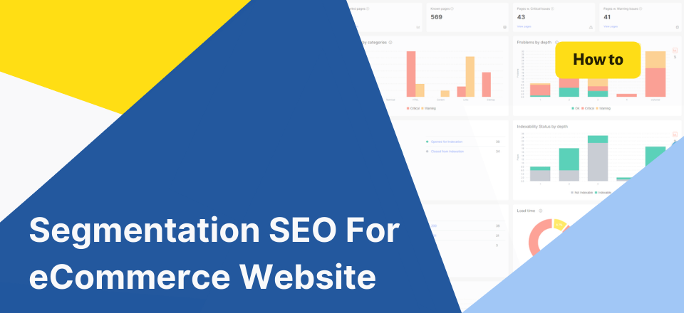 Segmentation SEO For eCommerce Website: How To Skyrocket Your Rankings